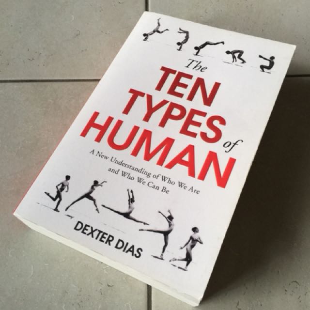 The Ten Types of Human: Who We Are and Who We Can Be